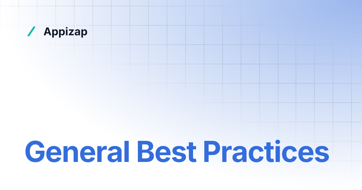 General Best Practices | Appizap
