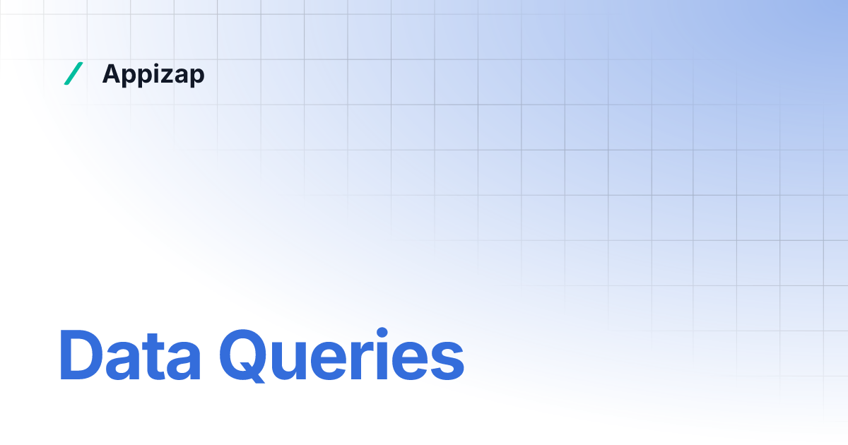 Data Queries | Appizap